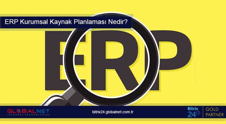 ERP Kurumsal Kaynak Planlaması Nedir? - GLOBALNET Software + Services